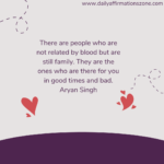 180+ Family Isn’t Always Blood Quotes - Daily Affirmations Zone