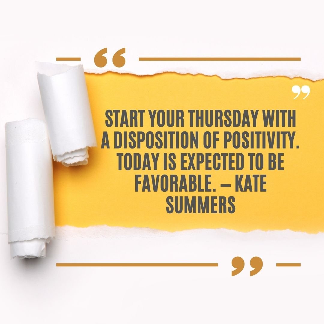 131+ Best Thursday Quotes to start Your Workday - Daily Affirmations Zone